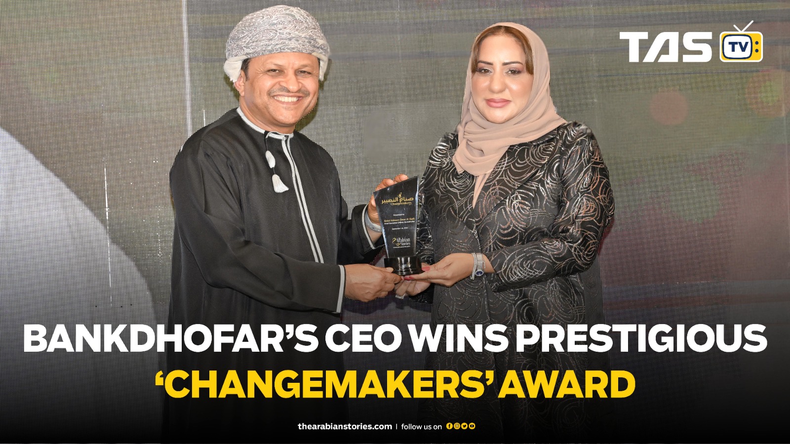 BankDhofar’s CEO wins prestigious ‘Changemakers’ Award - The Arabian ...