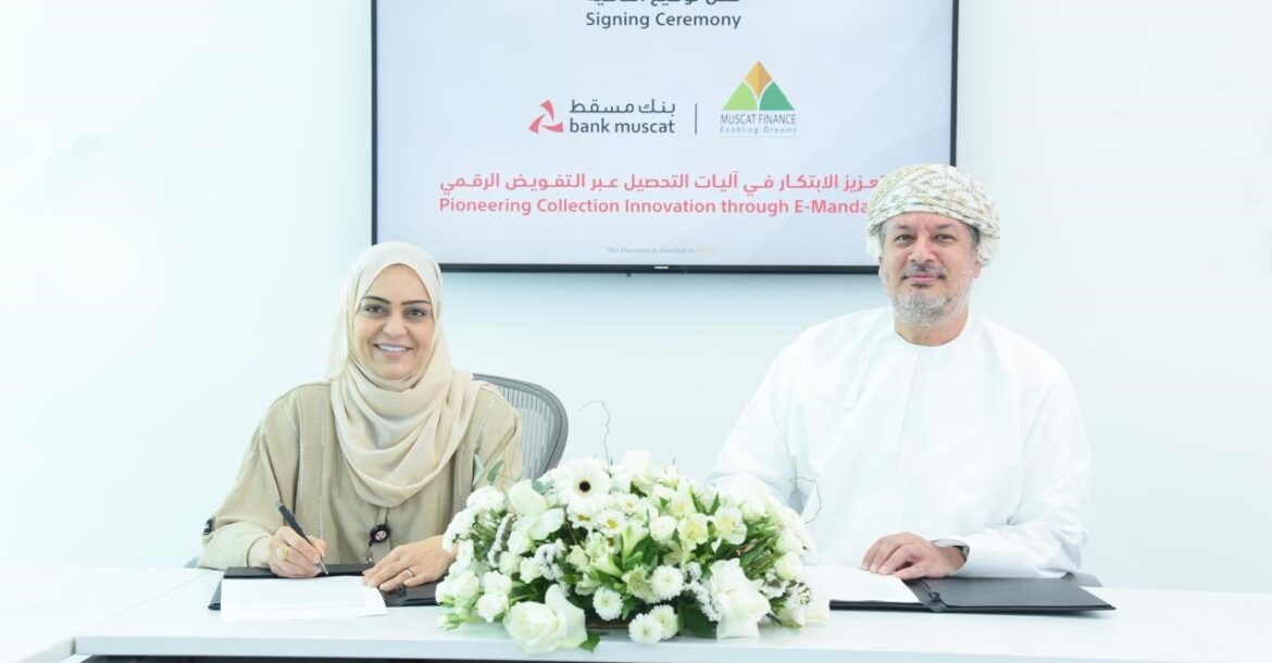 Bank Muscat and Muscat Finance announce partnership to activate e ...